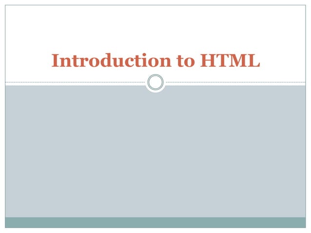 Introduction to HTML | PPT