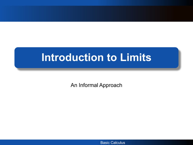 Lesson 1 - Introduction to Limits.pptx | Web Development | Internet