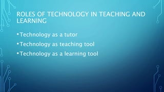 Lesson 1 - Introduction to Technology for Teaching and Learning.pptx