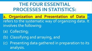 Lesson 1-Key Concepts in Statistics, Essential Process, Data ...