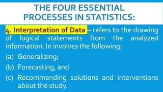 Lesson 1-Key Concepts in Statistics, Essential Process, Data ...