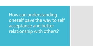 Lesson 1-KNOWING ONESELF.pptx