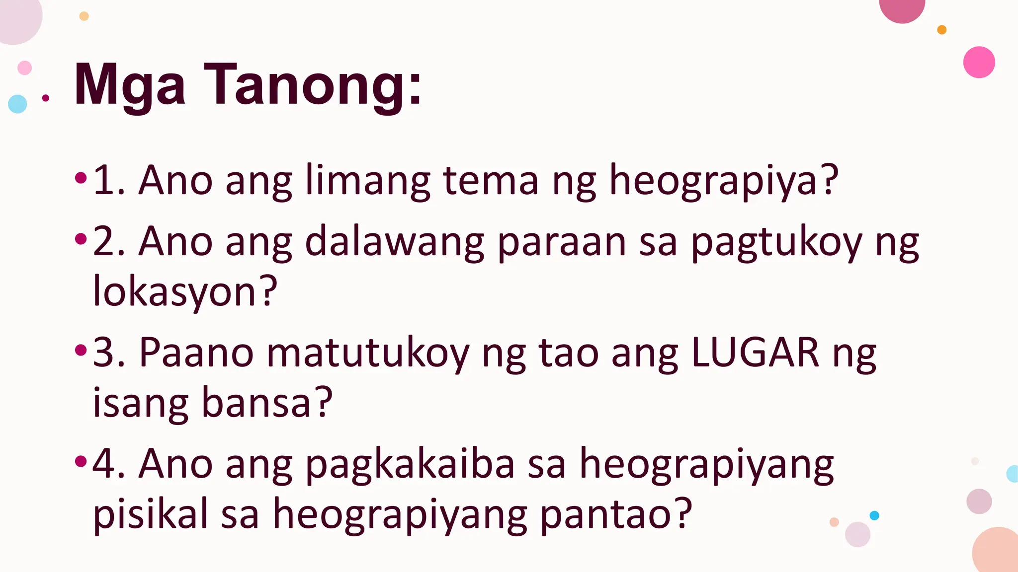 Lesson 1- Limang Tema ng Heograpiya.PPTX