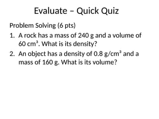 Lesson 1 on MASS, VOLUME & DENSITY in CHEMISTRY 1 SENIOR HIGH SCHOOL | PPTX