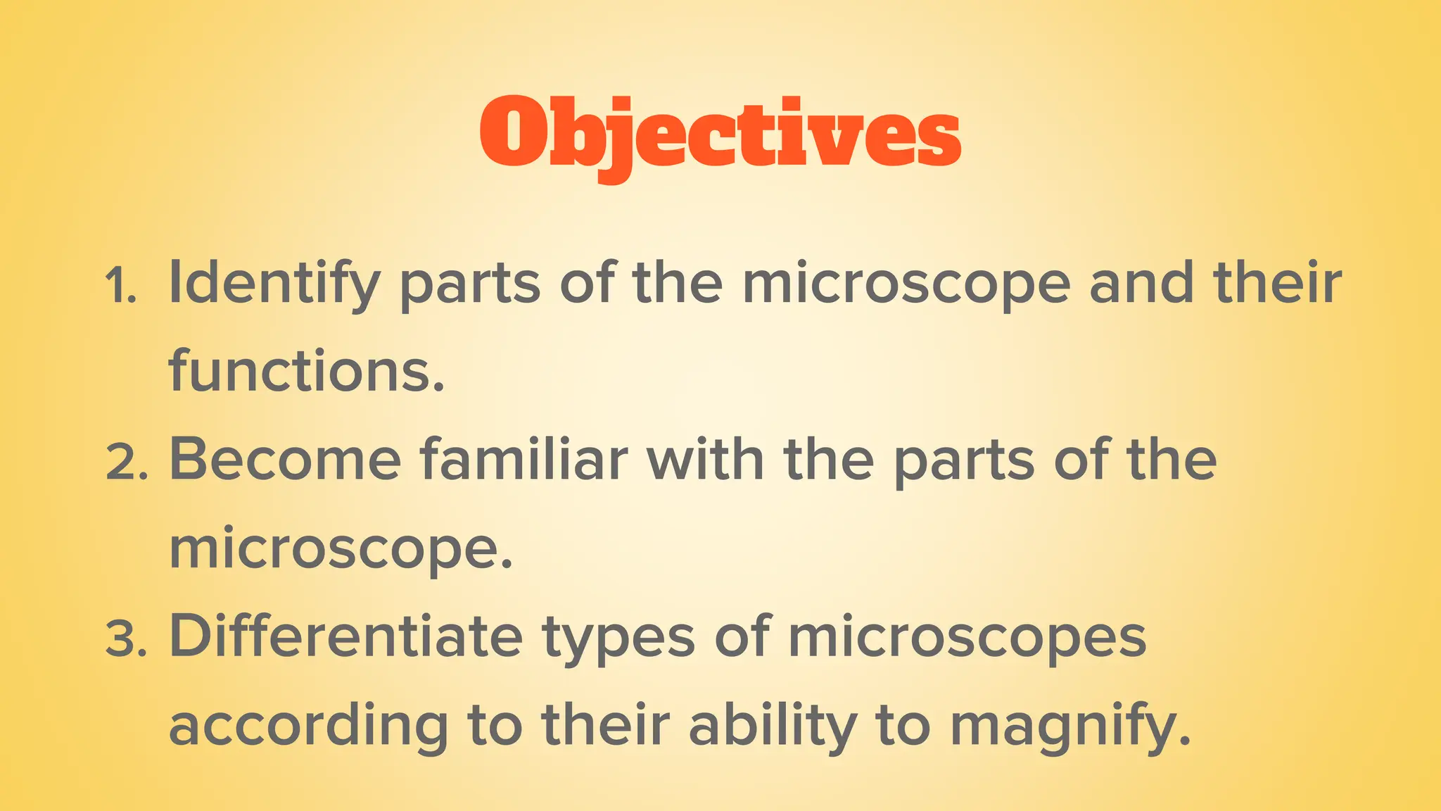 Grade 7 - Lesson 1 - Microscope and Its Functions | PDF