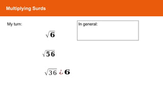 Lesson IGCSE O level Multiplying Surds.pptx
