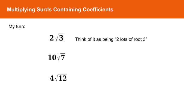 Lesson IGCSE O level Multiplying Surds.pptx
