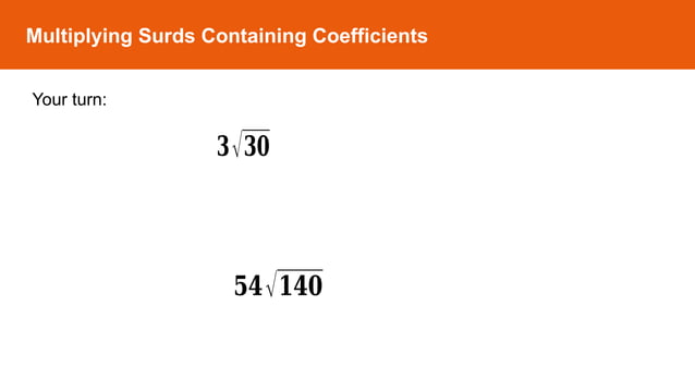Lesson IGCSE O level Multiplying Surds.pptx