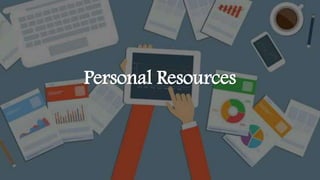 Lesson 1 Personal Resources | PPT