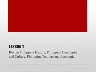 LESSON 1- PHIL TOURISM GEOGRAPHY AND CULTURE.pptx