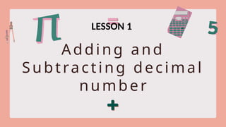 Lesson 1 - Reading and Writing Decimal Numbers.pptx