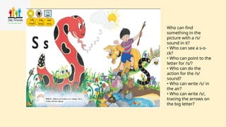 Lesson 1- S Jolly Phonics Lesson 1 - Sound S | PPTX