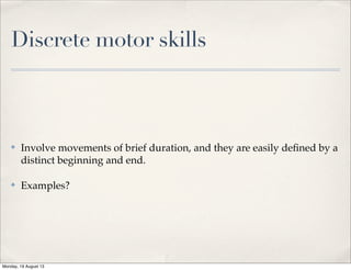 Lesson 1 skill learning principles | PDF | Sports