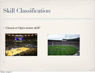 Lesson 1 skill learning principles | PDF | Sports