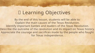 Grade 4 - Lesson 1 - Texas Revolution.pptx
