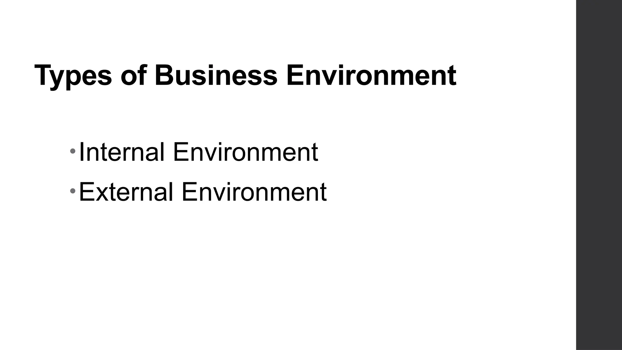The Business Environment and its types. Internal and external | PPT