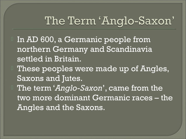 Lesson 1 - The Structure of Anglo-Saxon England | PPT