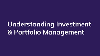 LESSON 1 - UNDERSTANDING INVESTMENT & PORTFOLIO.pdf