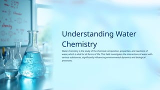 Lesson 1-Understanding Water Chemistry.pptx