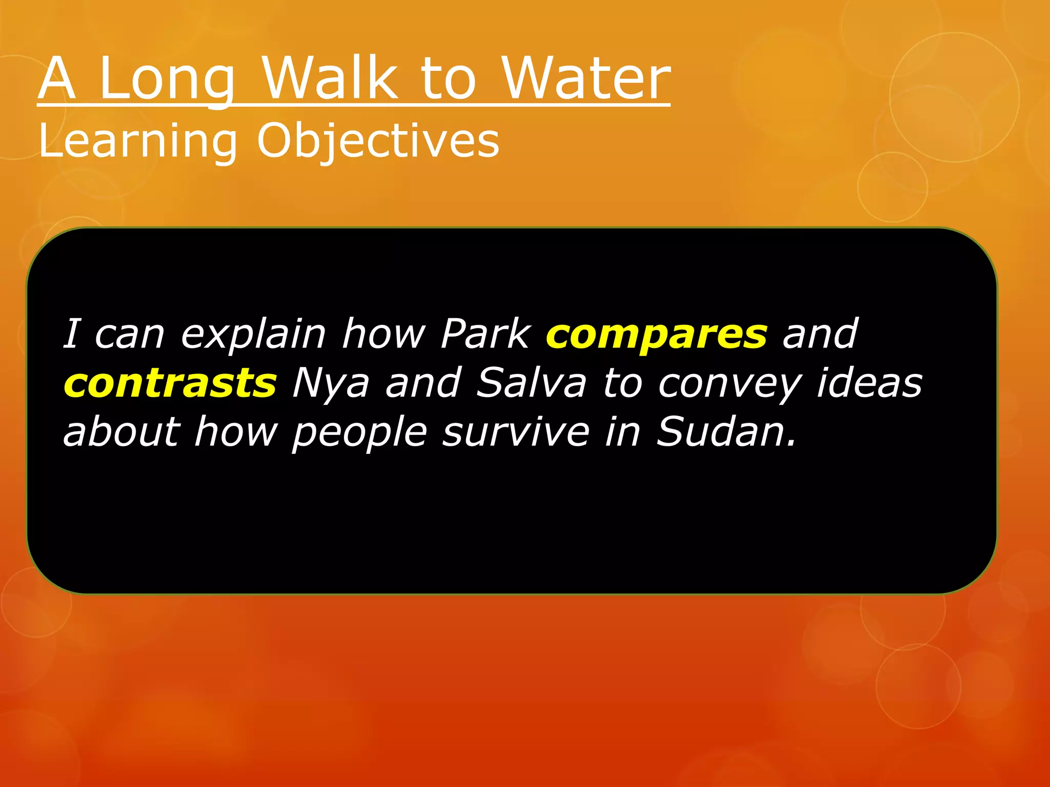 A Long Walk to Water: Lesson1 unit3 | PPTX