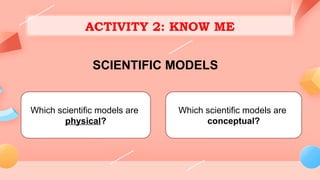 Lesson 1 - USE OF MODELS.pptx SCIENCE 7 QUARTER 1 LESSON 1 | PPTX
