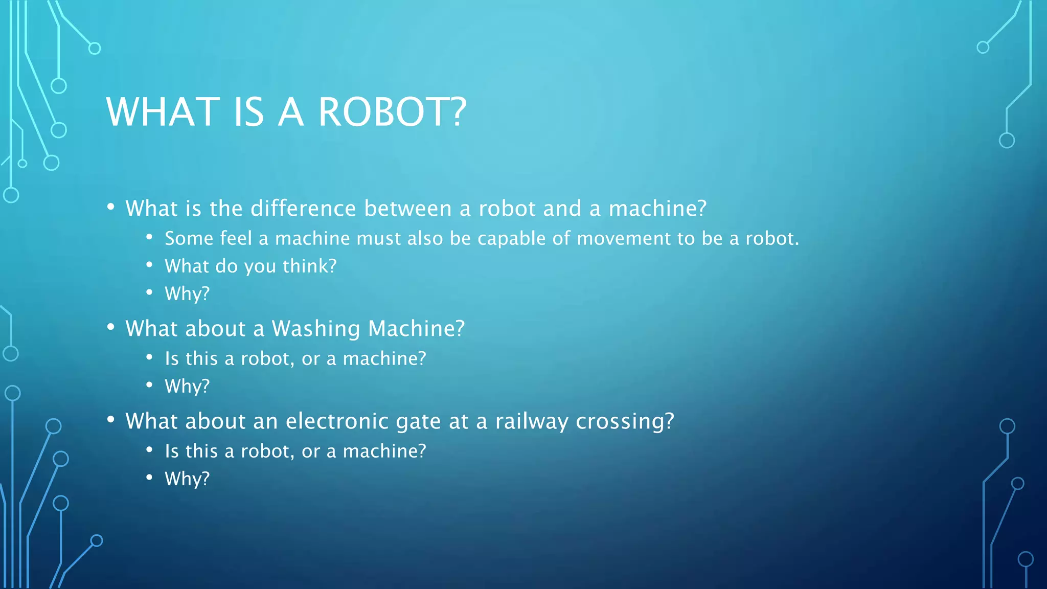 Lesson1-What is a robot.pptx | Robotics | Technology & Computing