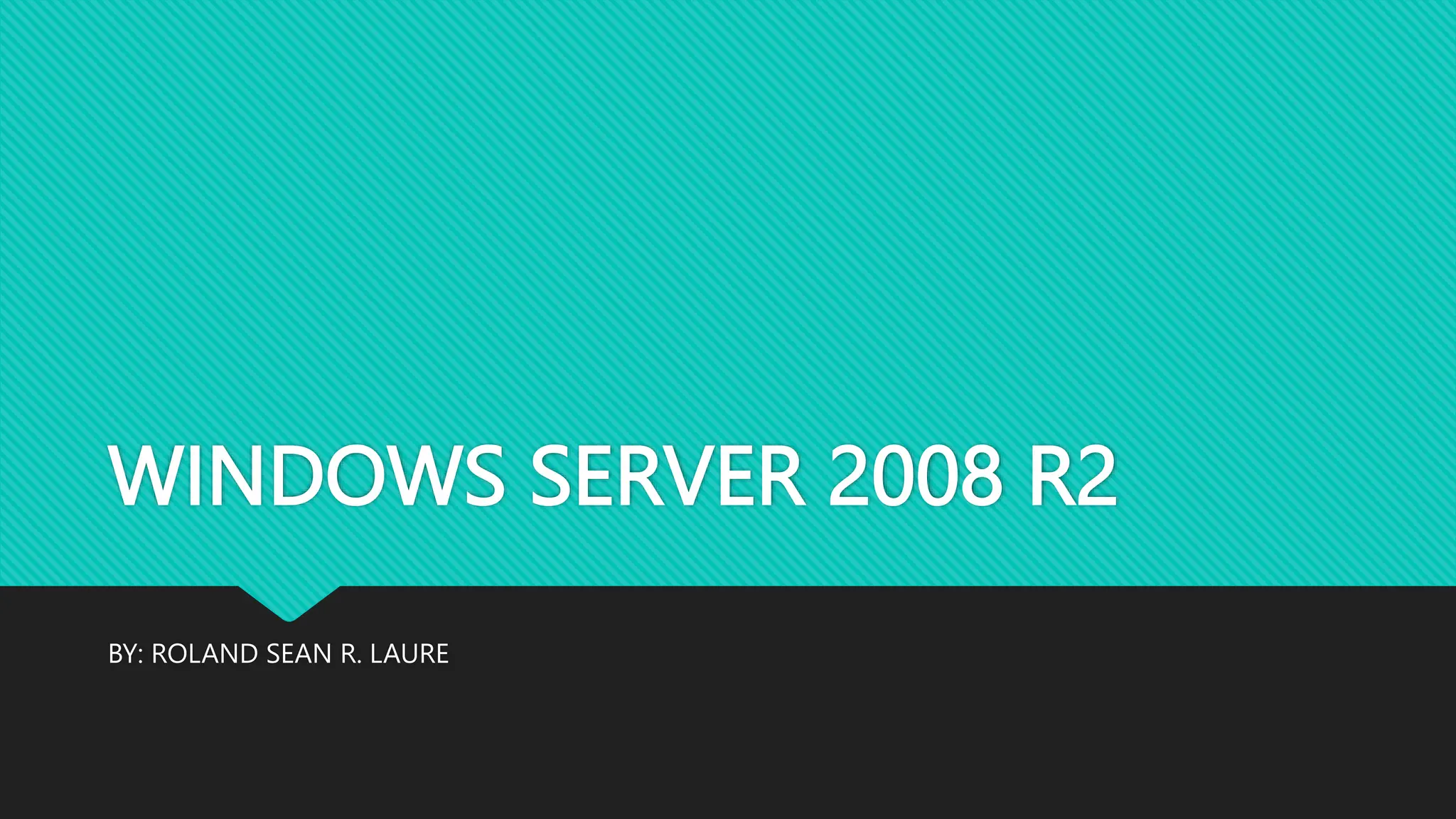 LESSON 1 - Windows Server 2008 R2 Configuration.pptx