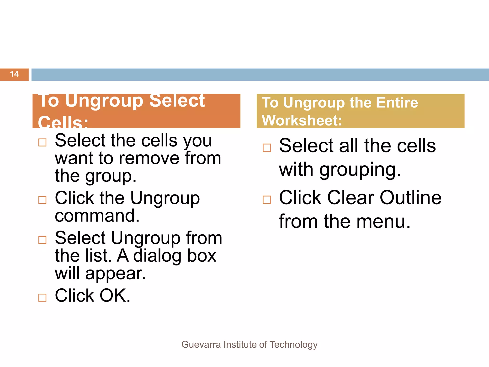 Lesson 10 - Sorting , Grouping and Filtering Cells | PPT Lesson 10 - Sorting , Grouping and Filtering Cells | PPT