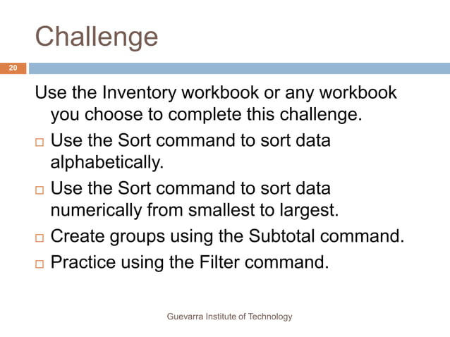 Lesson 10 - Sorting , Grouping and Filtering Cells | PPT Lesson 10 - Sorting , Grouping and Filtering Cells | PPT