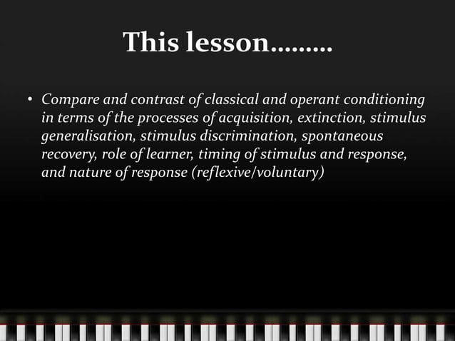 Lesson 10 a comparison of operant and classical conditioning | PPTX | Education