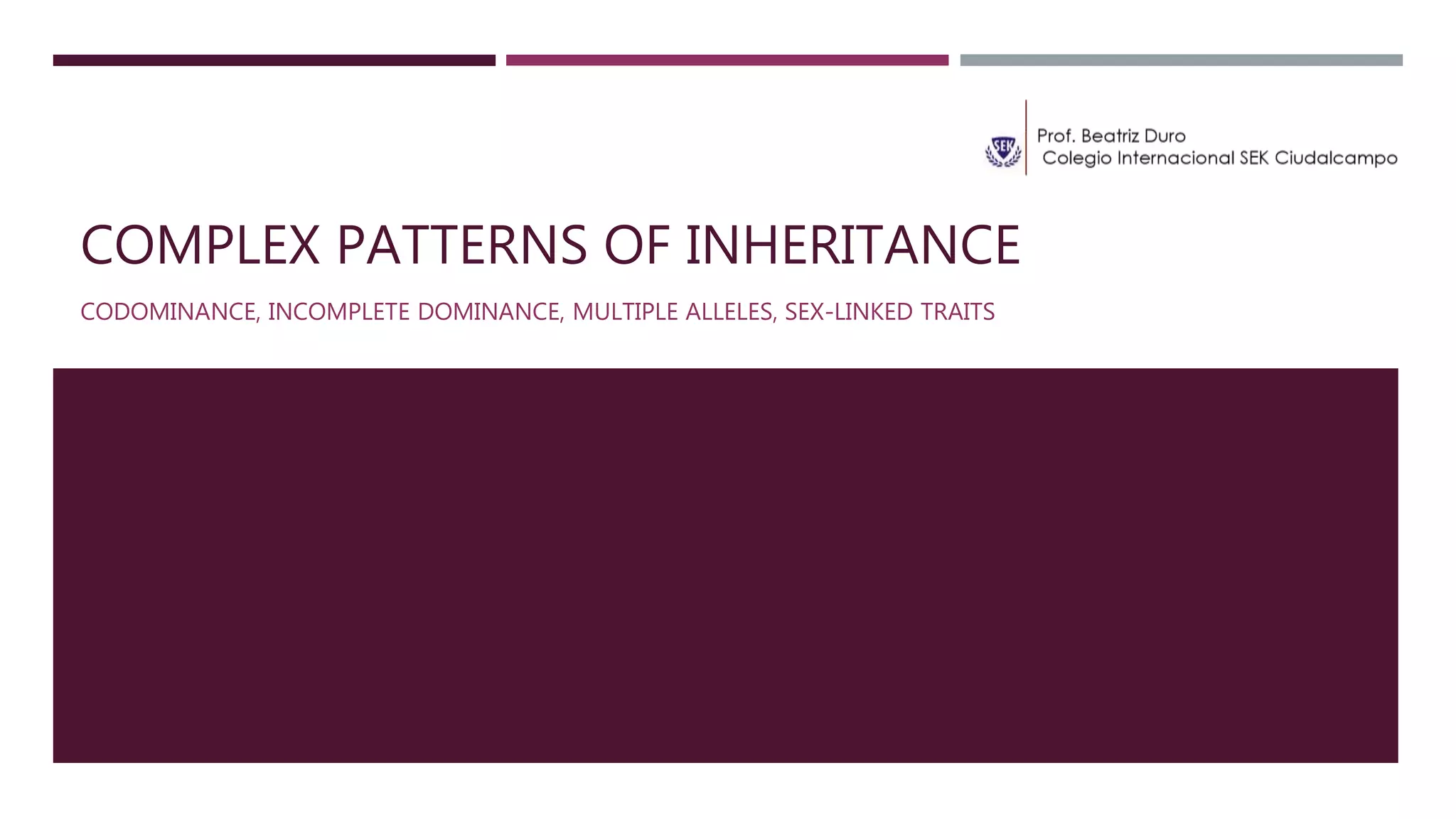 Lesson 10 complex patterns of inheritance | PPTX | Blood Disorders ...