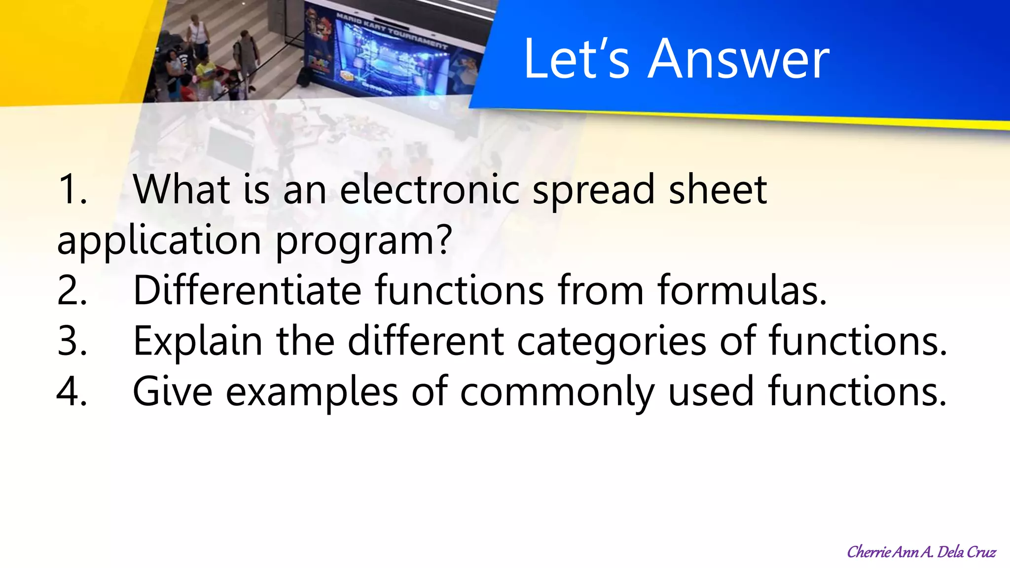 Lesson 10 FUNCTIONS AND FORMULAS IN AN E.pptx
