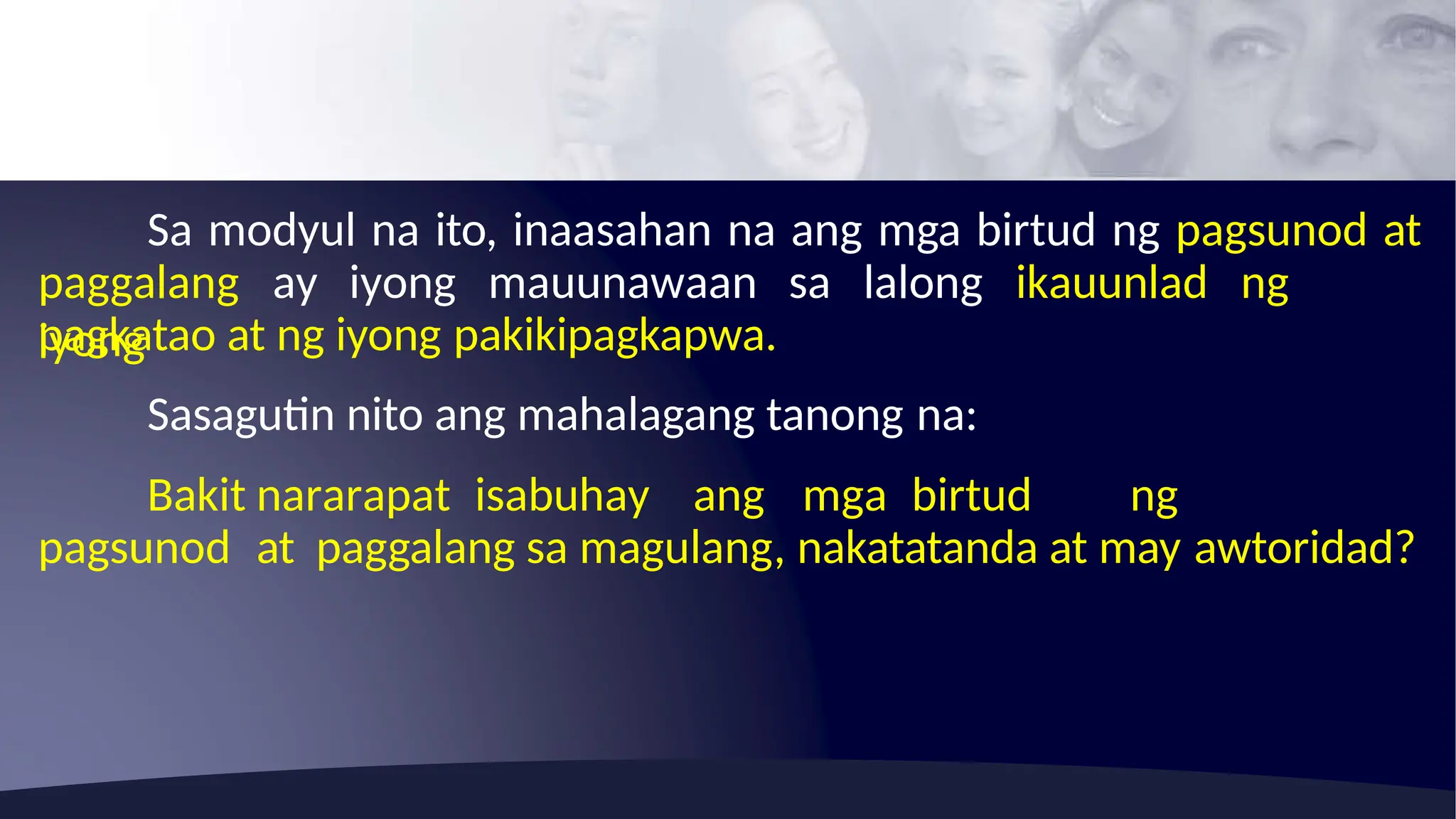 LESSON 10 PAGGALANG AT PAGSUNOD SA MAGULANG | PPTX