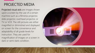 Lesson 10: Projected Media | PPTX