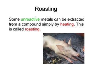 Lesson 10 uses of metals and extraction | PPT