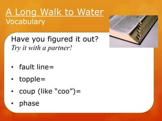 A Long Walk to Water - Lssn 11 | PPTX