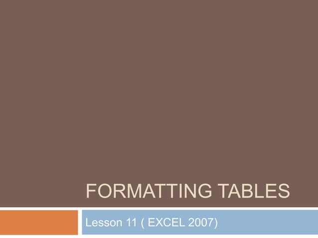 Lesson 11 Formatting Tables | PPTX | Desktop Publishing | Computer ...
