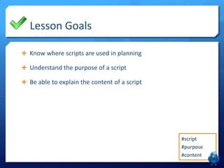 LO1 - Lesson 11 - Script | PPT