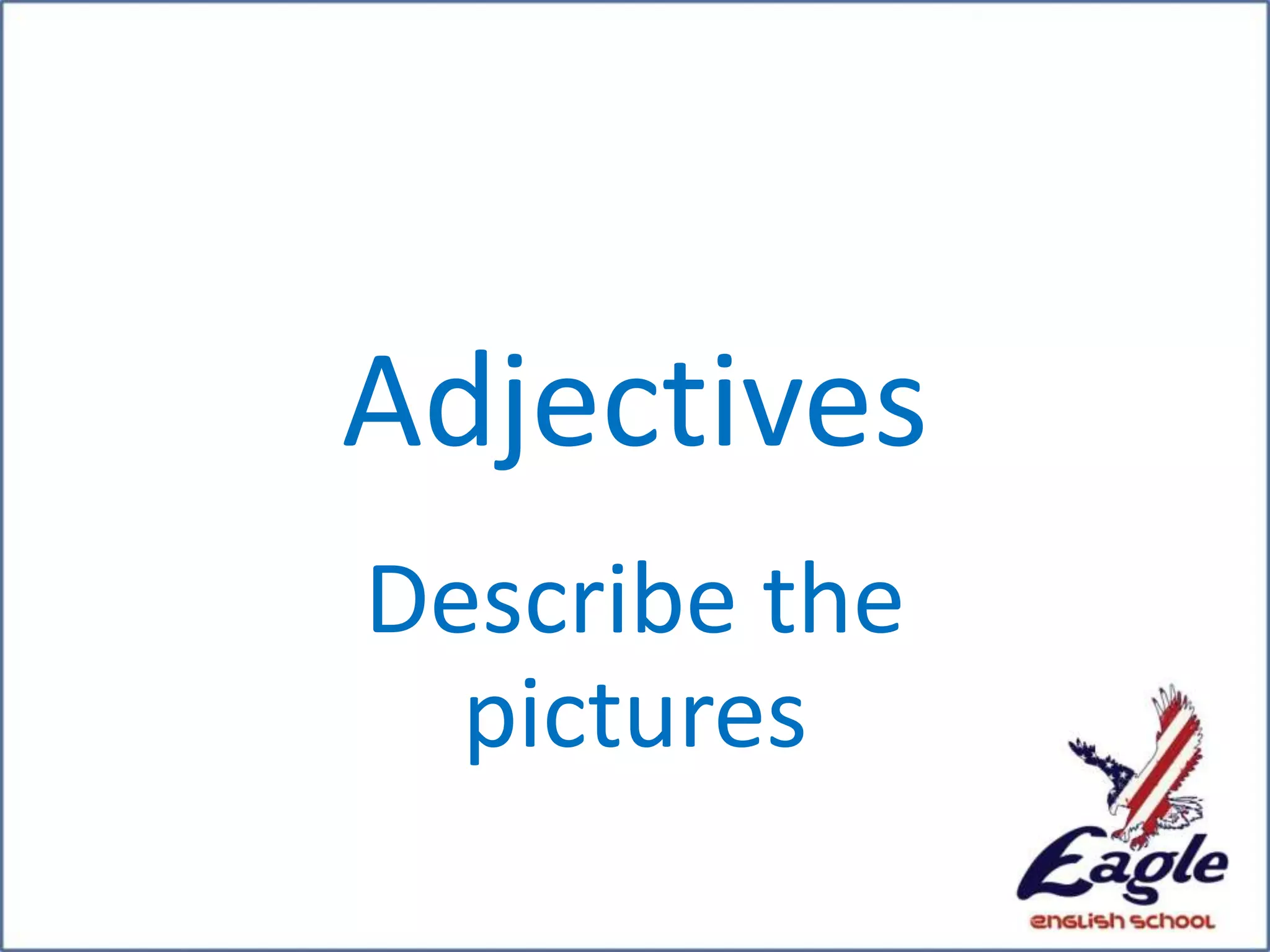 Lesson 11 adjectives | PPTX