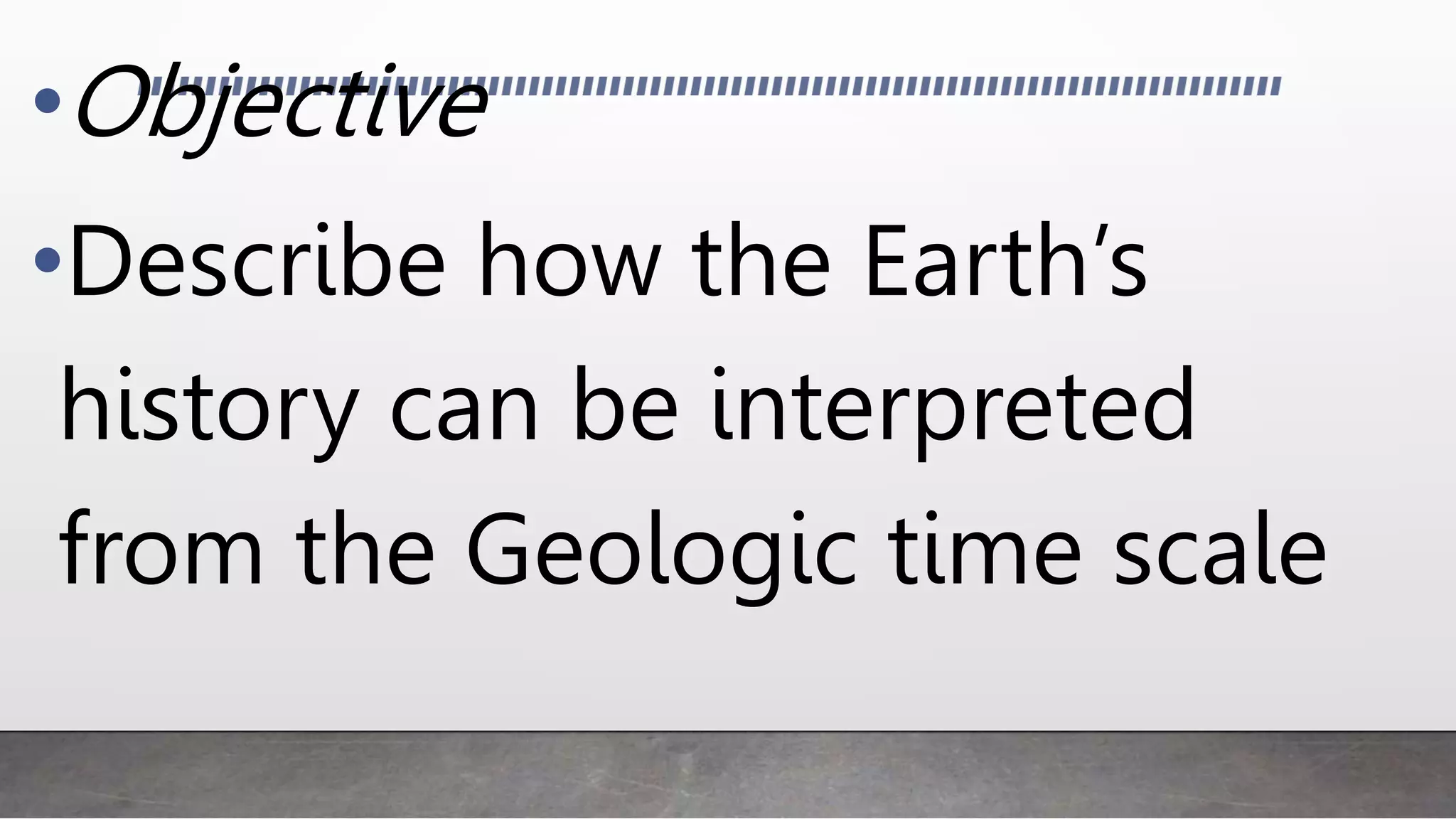 Lesson 11 Geologic Time Scale.pptx