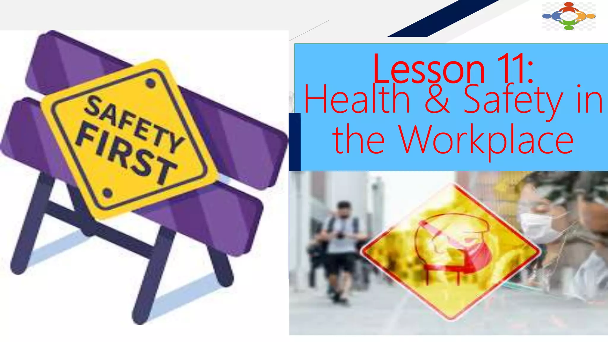 Lesson 11 Health and Safety in the Workplace | PPTX