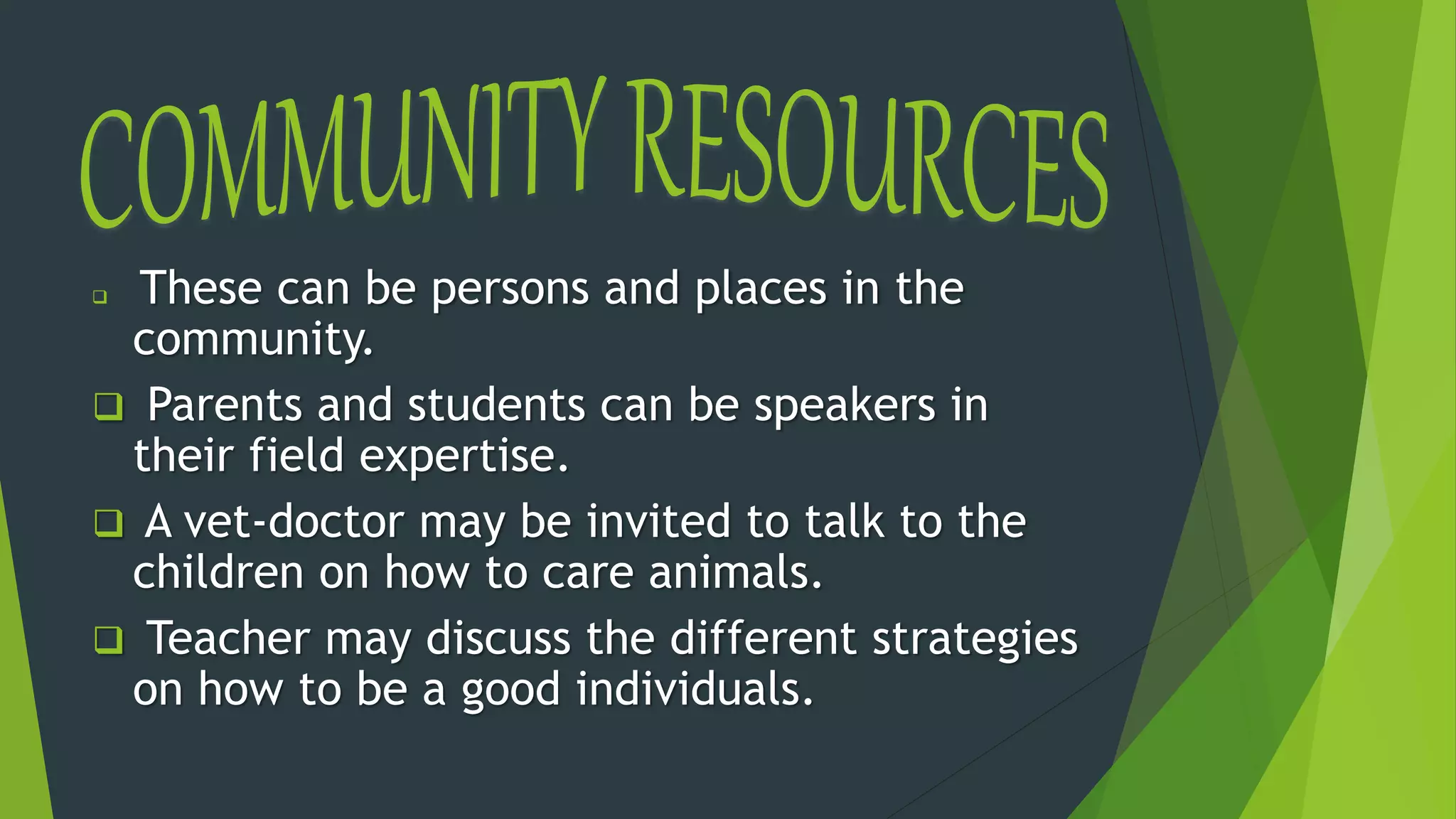 Lesson 11 making the most of community resources and field | PPTX