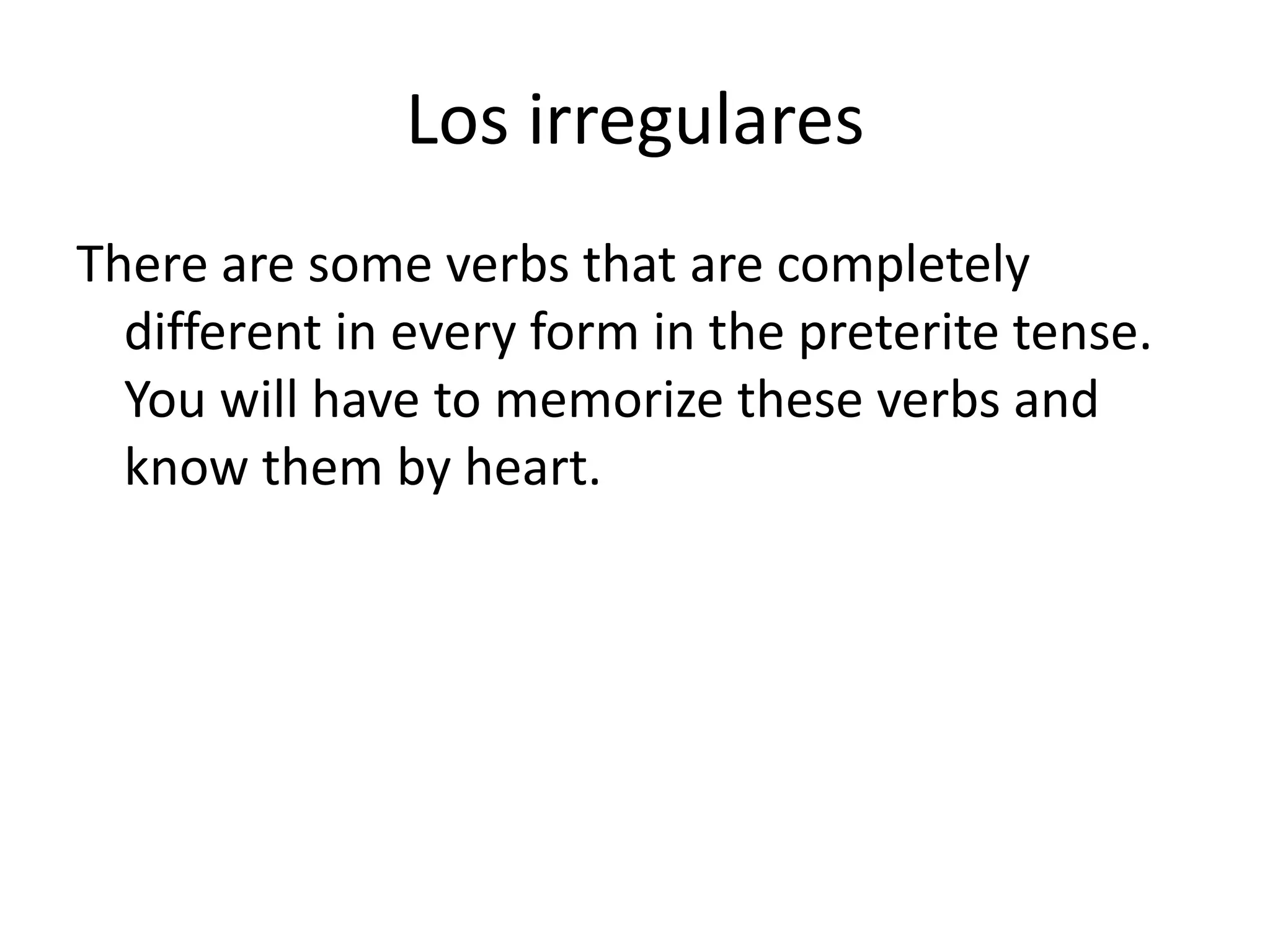 Lesson11 preterite irregulares | PPTX