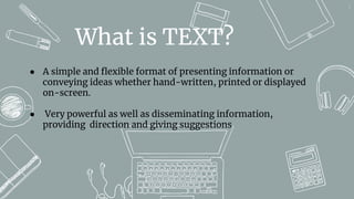 Lesson 11 TEXT MEDIA AND INFORMATION.pptx