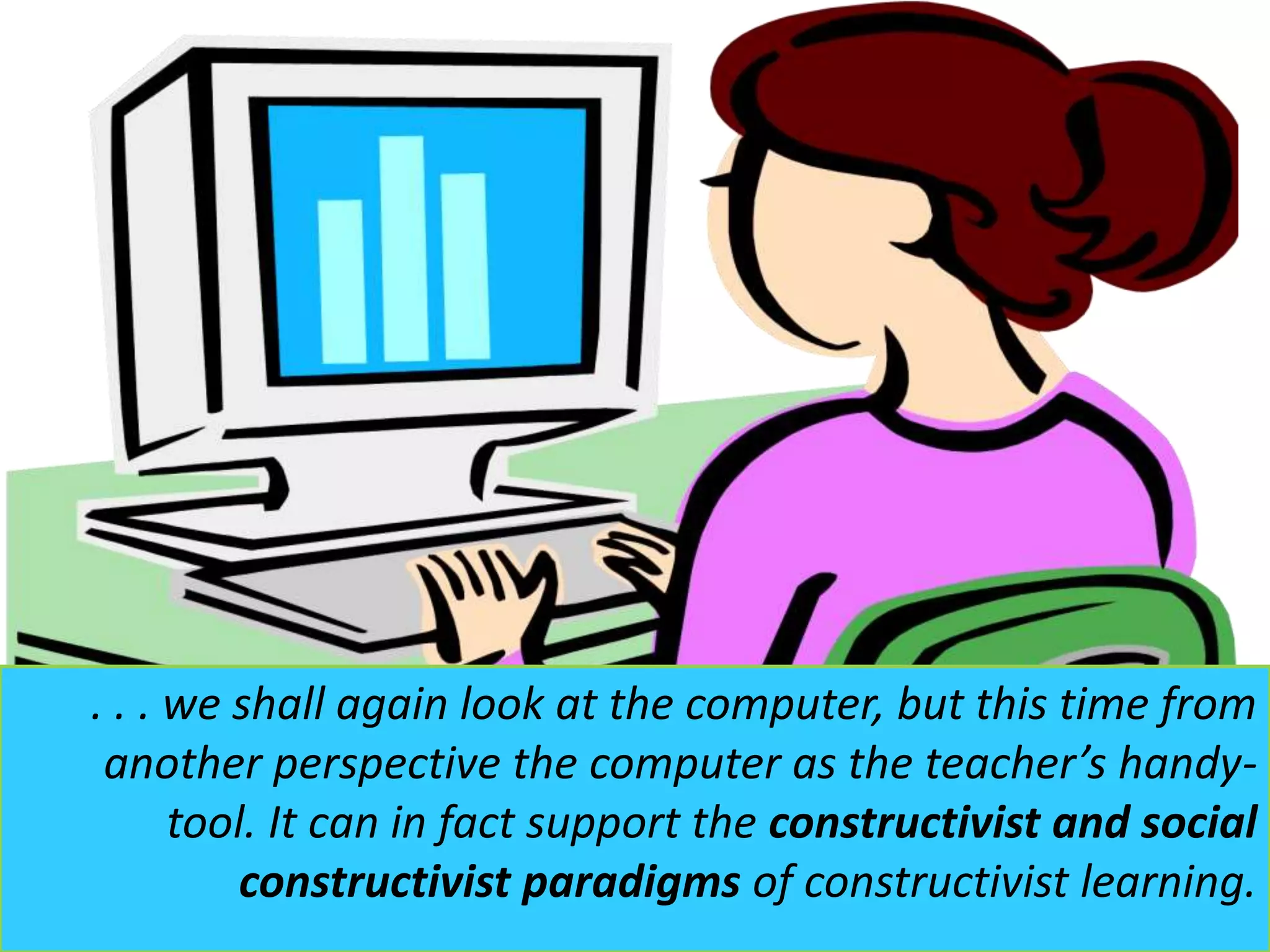 Lesson 11 the_computer_as_the_teacher’s_tool[1] | PPTX