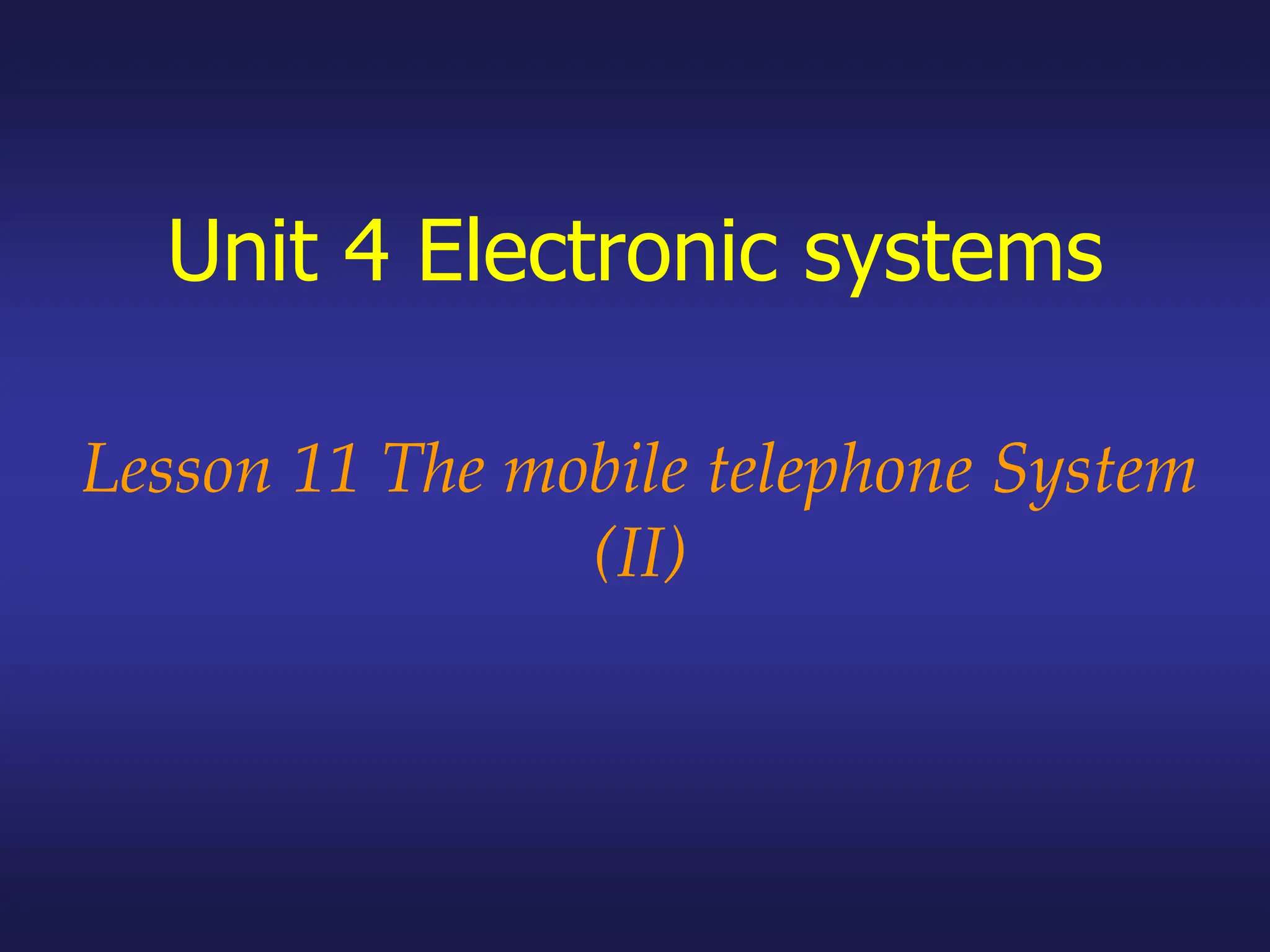 Lesson 11 The mobile telephone system (II) (Lecture 6).ppt | Digital Audio | Computer Software ...