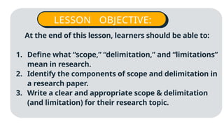 Lesson 11 The Scope and Delimitation of Study.pptx