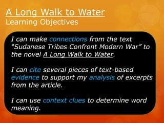 A Long Walk to Water - Lssn 12 | PPTX