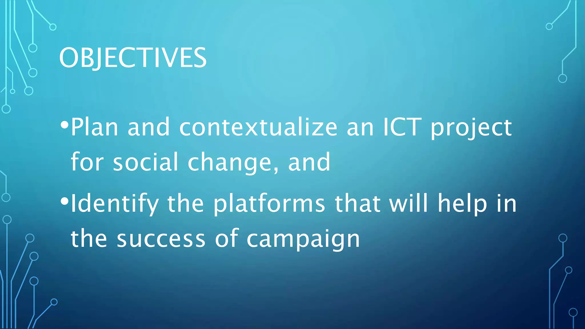 Lesson12. ict project-for-social-change-group2 | PPTX | IT and Internet ...