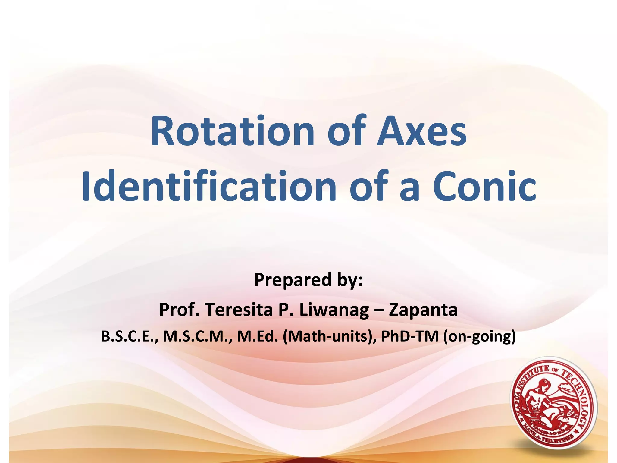 Lesson 12 rotation of axes | PPT
